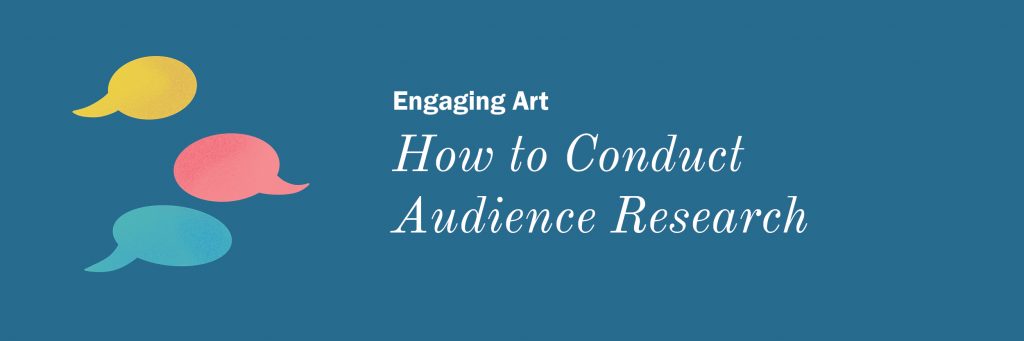 How to Conduct Audience Research - MGNSW