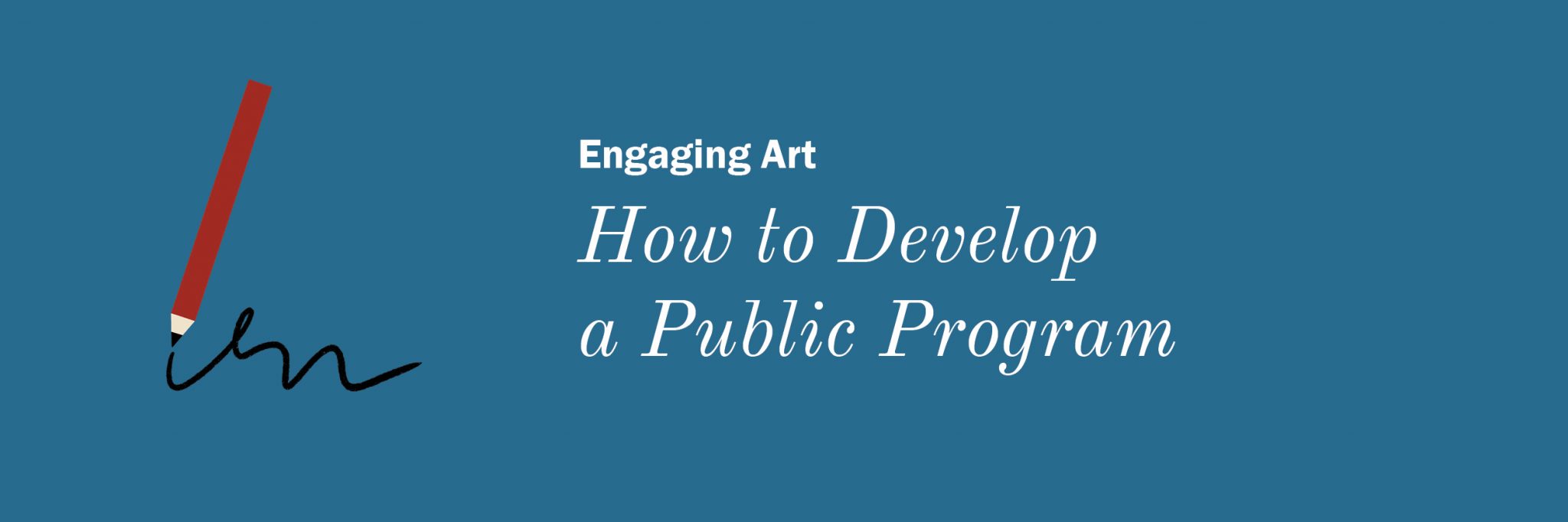 How to Develop a Public Program - MGNSW